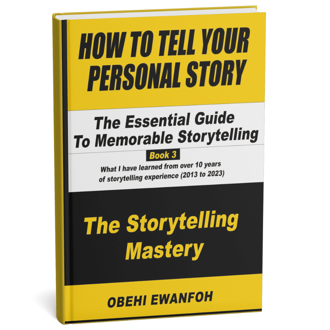 How To Tell Your Personal Story: The Essential Guide To Memorable ...